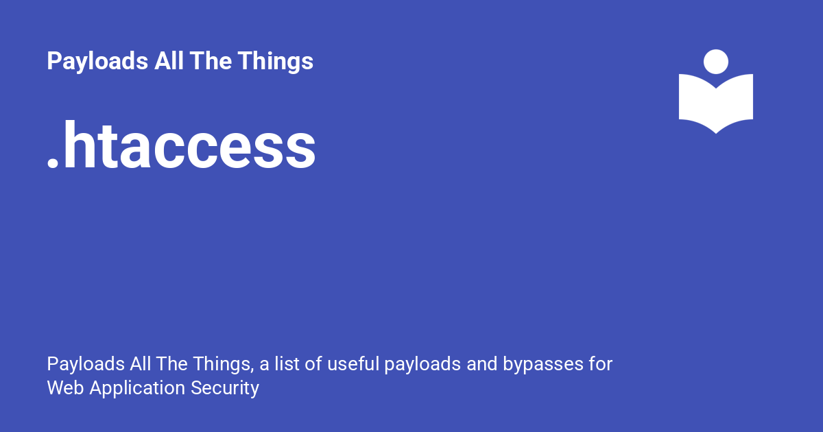 Htaccess Payloads All The Things
